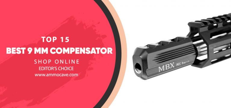 Top 15 🚀 Best 9 MM PCC Compensators [Buying Guide & Reviewed] 2024