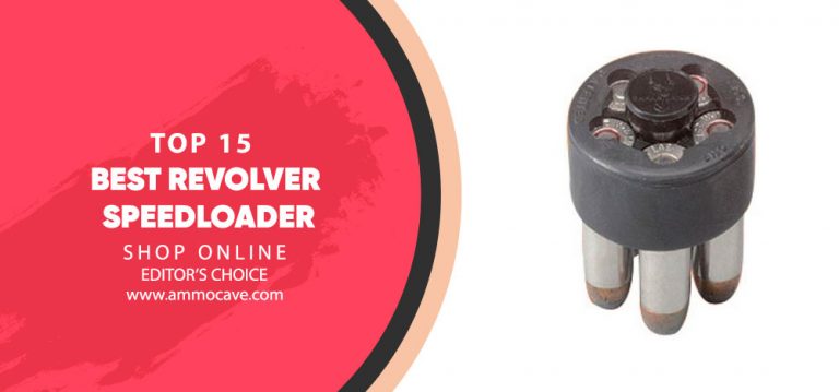 Best Speedloader For Revolver 2024 | TOP 15 Revolver Speedloader