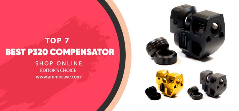 Best P320 Compensator 2024 | TOP 7 🌟 P320 Compensator